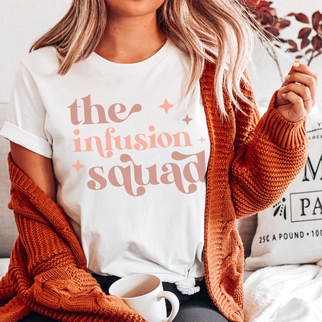 The Infusion Squad Infusion Nurse Shirt Intravenous Medicine Tshirt IV ...
