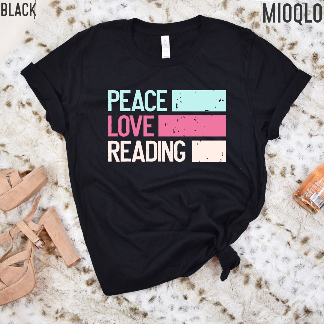 Peace Love Reading Shirt, Unisex Comfy Tee, Book Lover Tank, Librarian ...