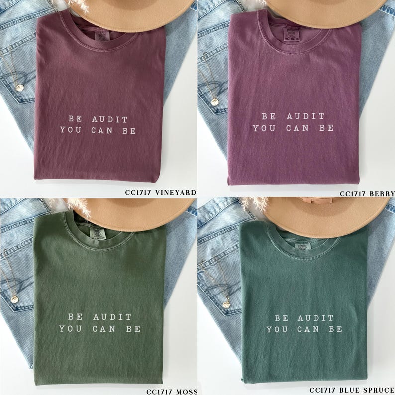 Comfort Colors® Be Audit You Can Be Shirt, Funny Auditor Shirt, Auditor ...