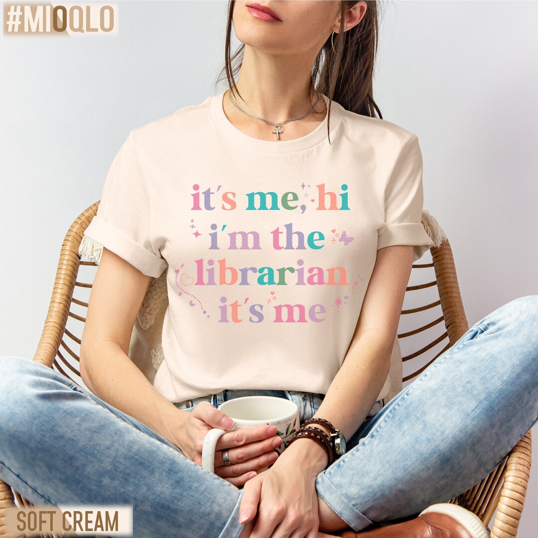Its Me Hi Im the Librarian Shirts, Cute School Librarian Gifts, Funny ...