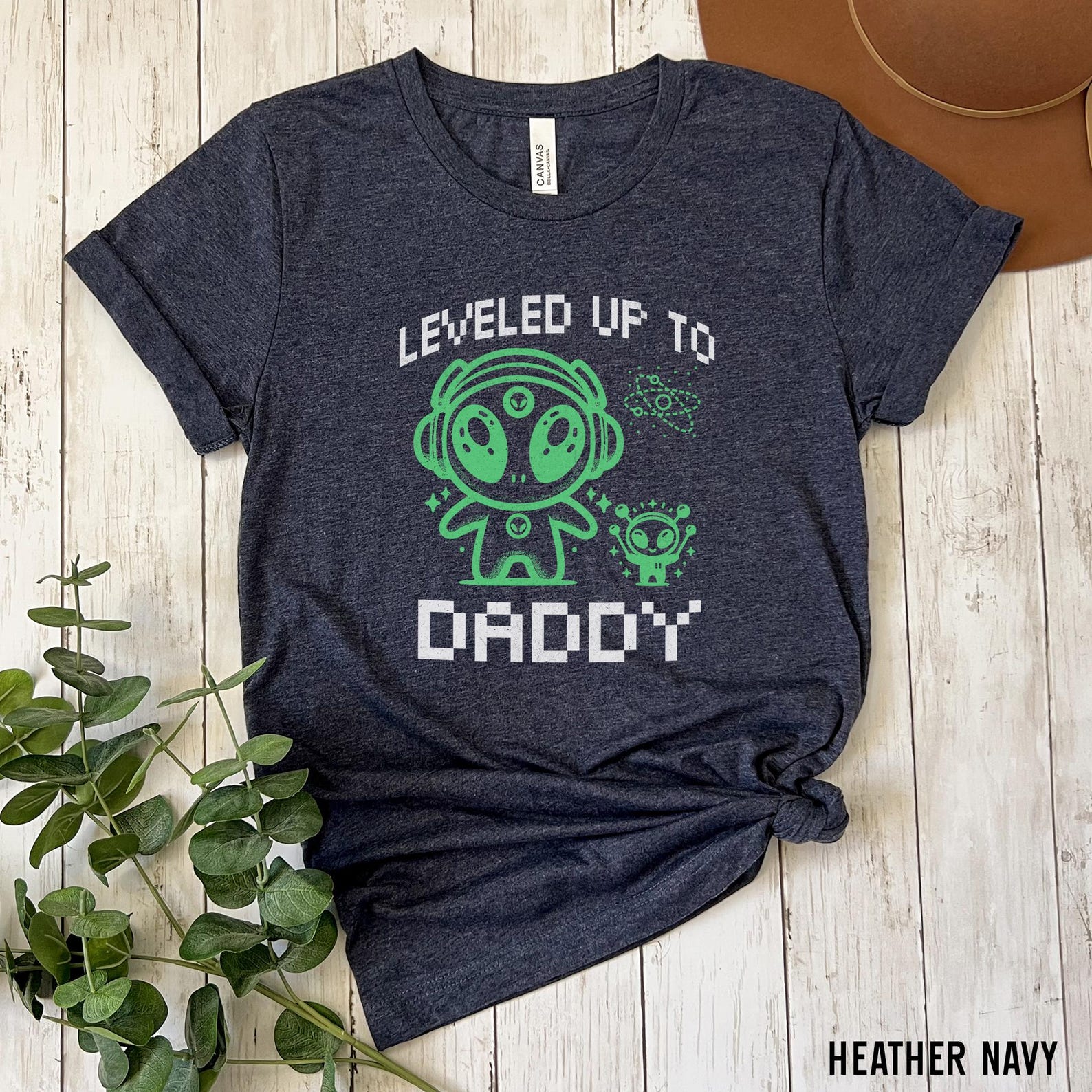 Leveled up to Daddy Shirt, Alien Player 2 Has Entered the Game Shirt ...