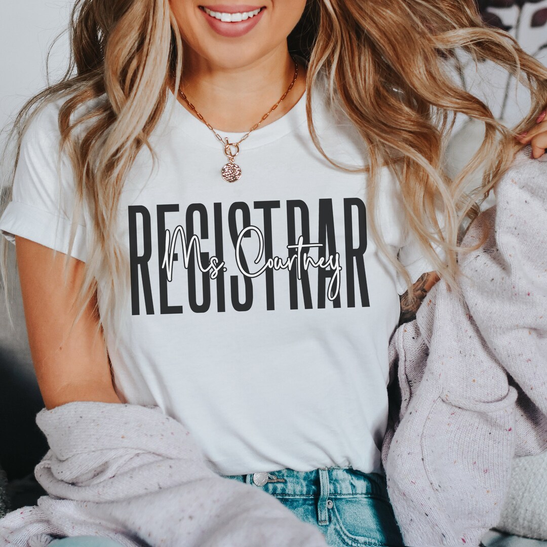 Custom Registrar Shirt, Personalized Registrar Shirt, School Registrar ...
