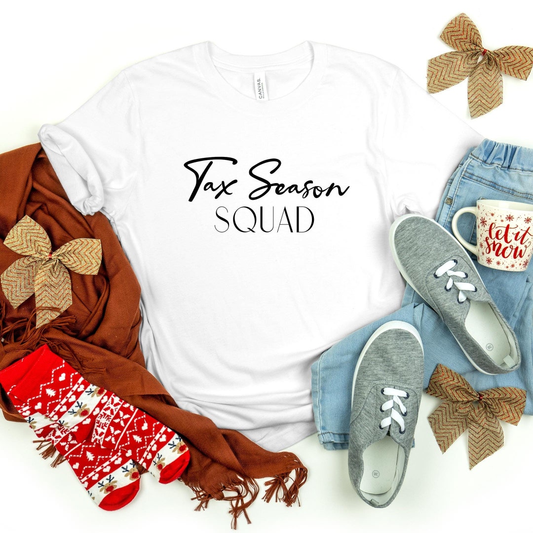 Tax Season Squad Tshirt, Accountant Gift, Tax Preparer Consultant Tax ...