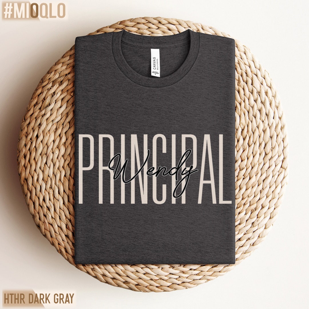 Custom Names School Principal Shirt, Principal Gifts, Teacher ...