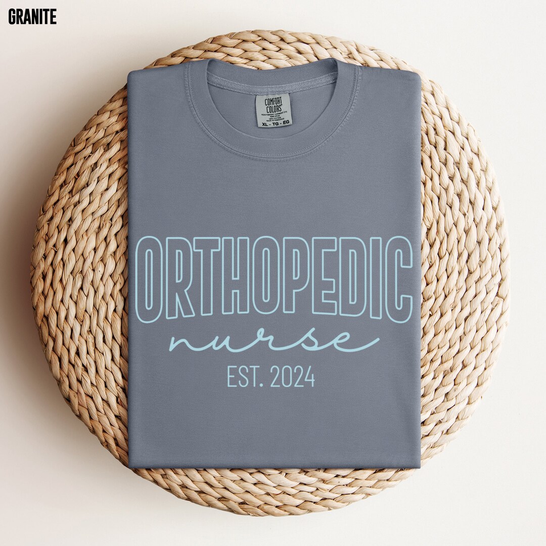 Orthopedic Nurse Graduation Shirt, Ortho NP Est 2024 Shirt, Year Est ...