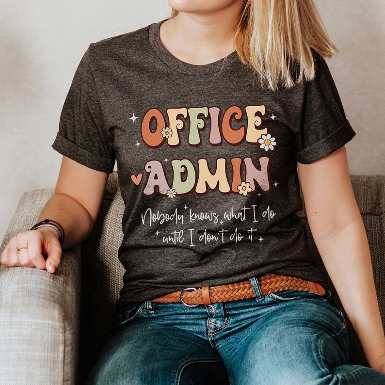 Office Admin Shirt Front Desk Administration T-shirt School - Etsy