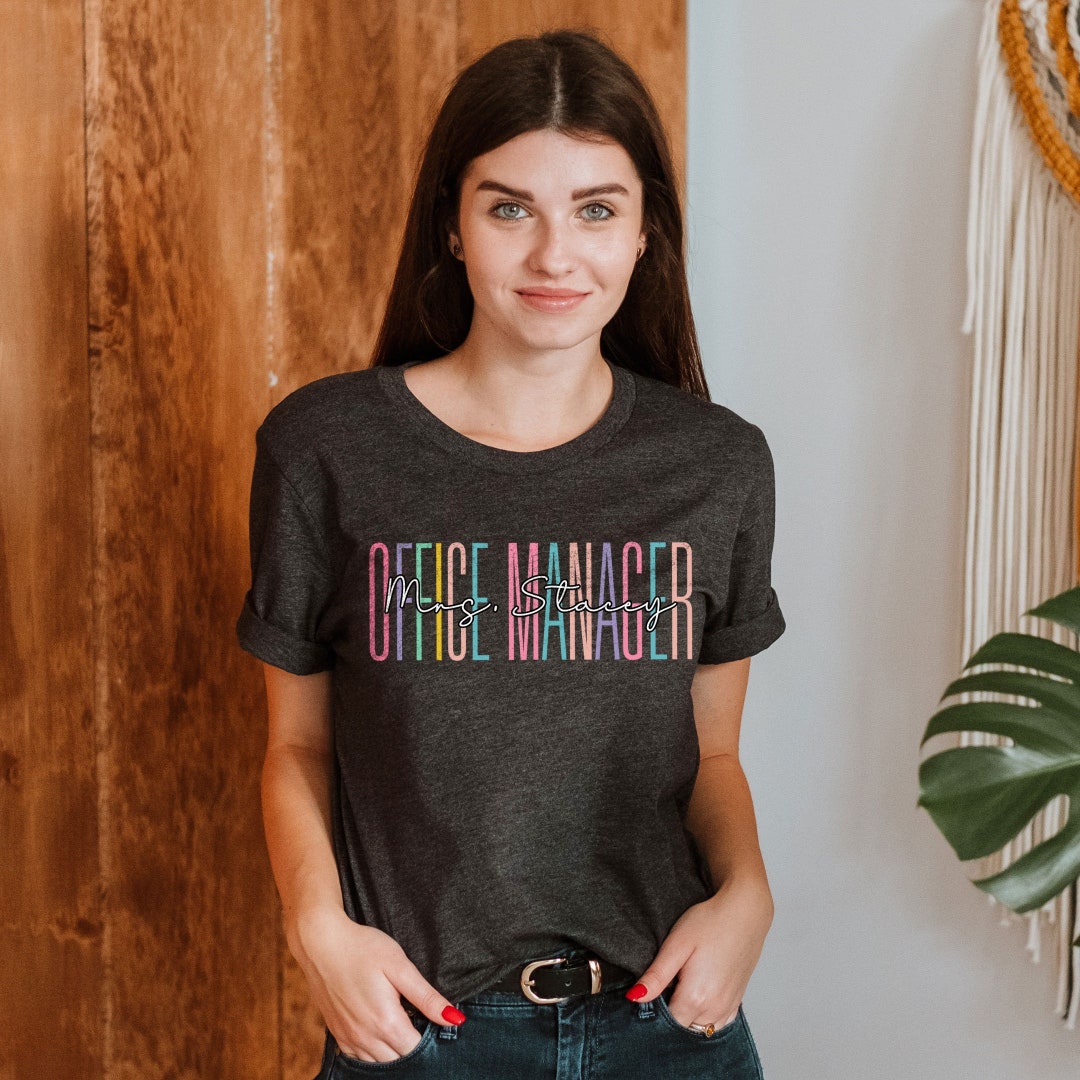 Custom Names Office Manager Shirt Personalize Name Managing Registrar ...