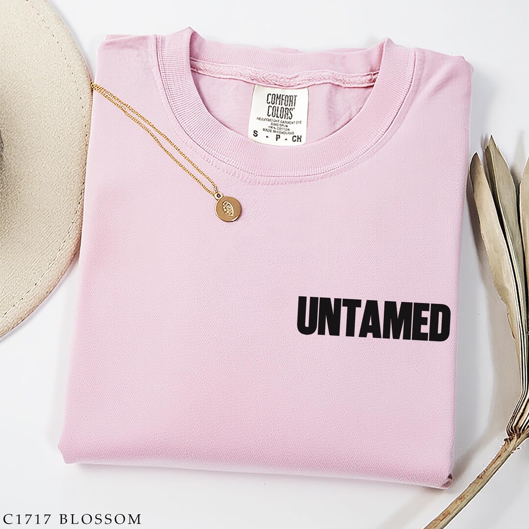 Minimalist Girlfriend Shirt: UNTAMED Shirt, Classy Women, Valentine ...