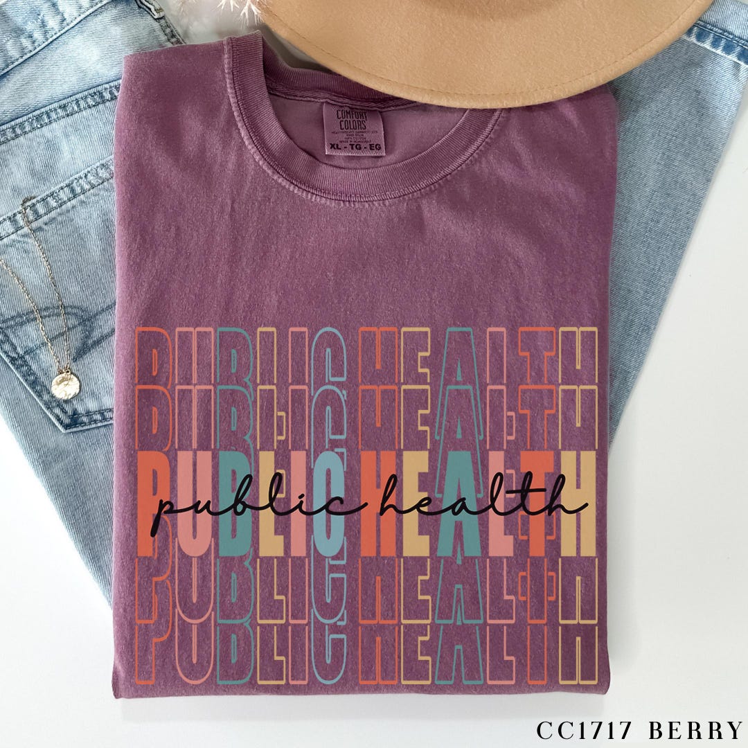 Comfort Colors® Public Health Shirt, Certified Public Health Shirts ...