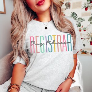 Custom Names Registrar Shirt Personalize Name Managing Registrar Office ...