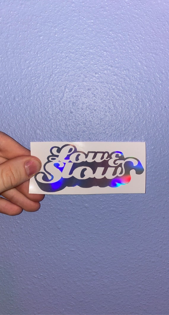 Low and Slow Vinyl Sticker Decal - Etsy