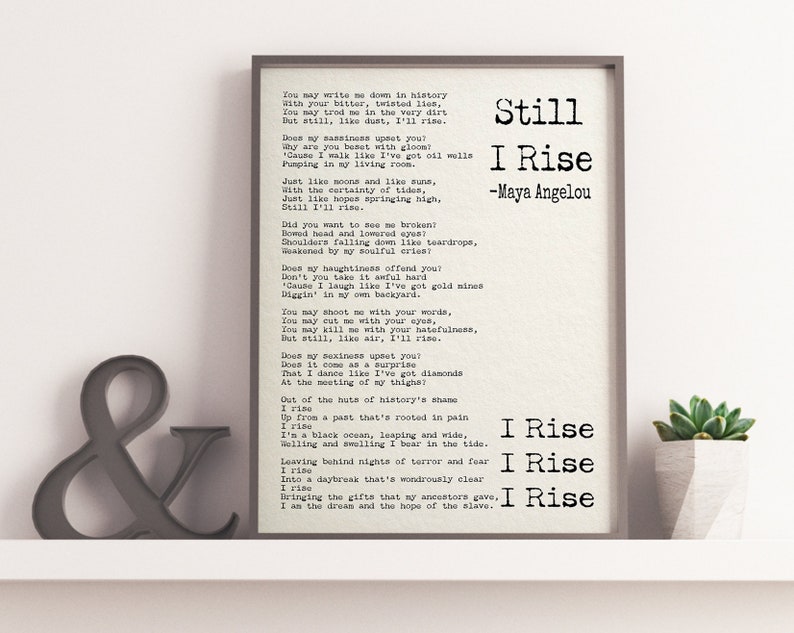 Still I Rise by Maya Angelou, Printable Poetry, Poetry Wall Art ...
