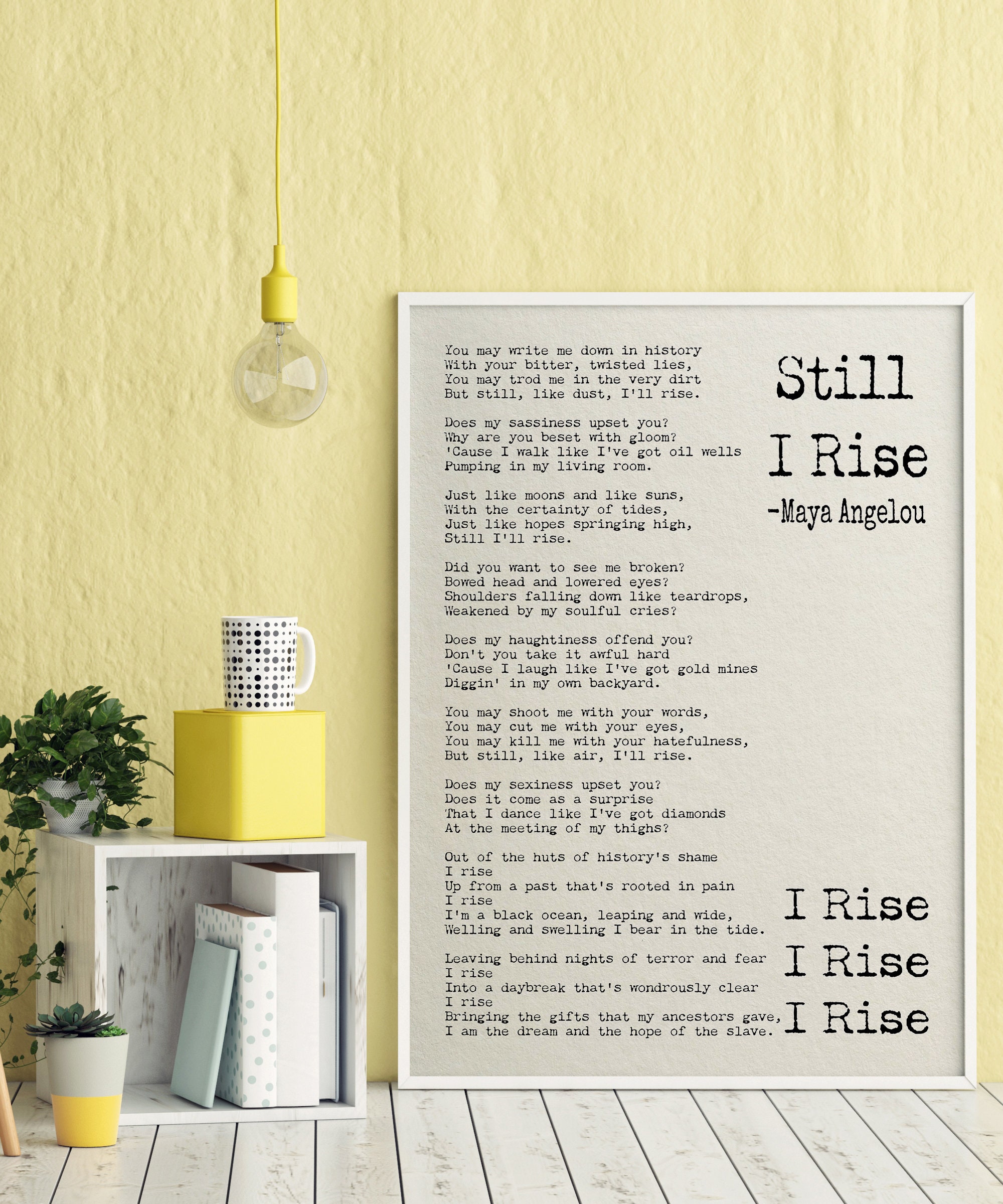 Still I Rise by Maya Angelou, Printable Poetry, Poetry Wall Art ...