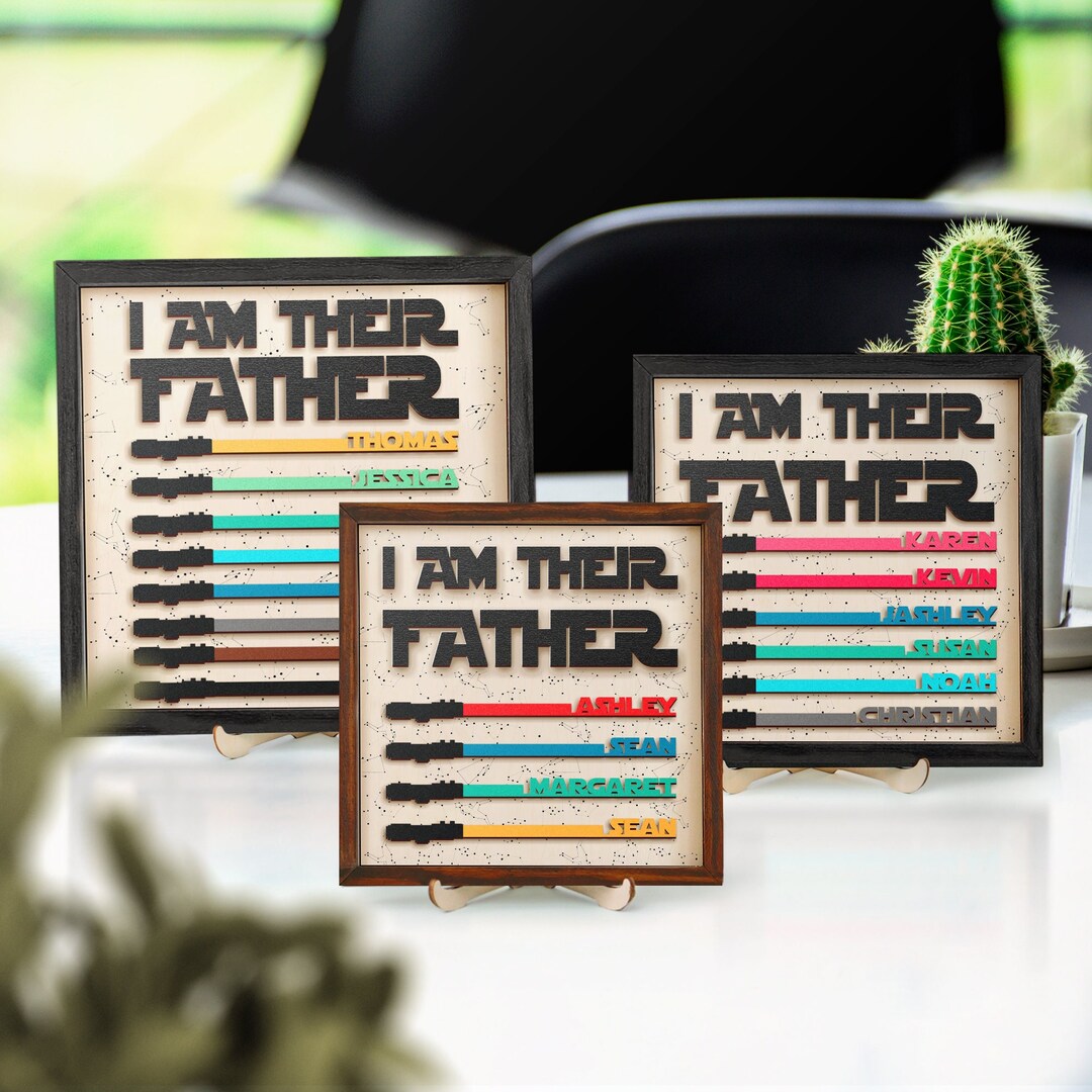 Custom I Am Their Dad Wooden Sign, Personalized Lightsaber Sign Father ...
