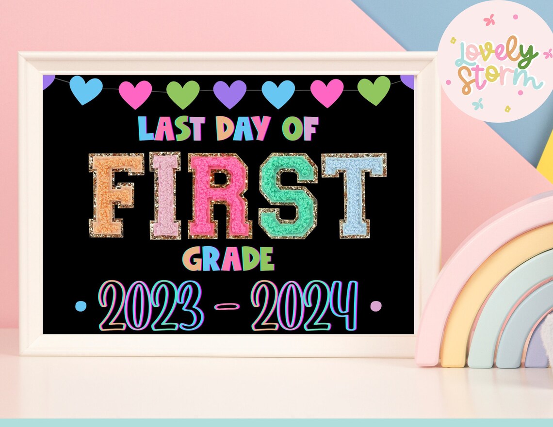 First Grad Grad Sign First Grad Sign, Last Day of School Sign ...