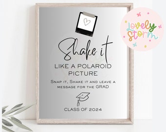 Shake It Like a Polaroid Picture Sign, Graduation Sign, Celebration ...