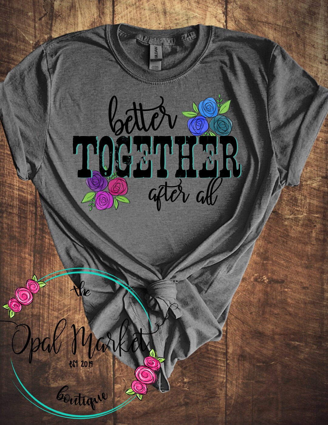 Better Together Shirt/country Music Shirt/western Shirt/concert Shirt ...