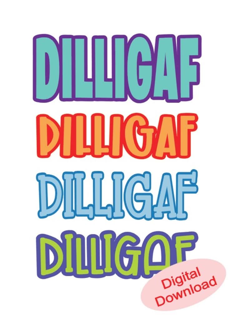 DILLIGAF SVG - Etsy