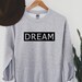 Dream Shirt, Inspirational T-shirt, Funny Quotes Shirt, Everyday Shirt ...