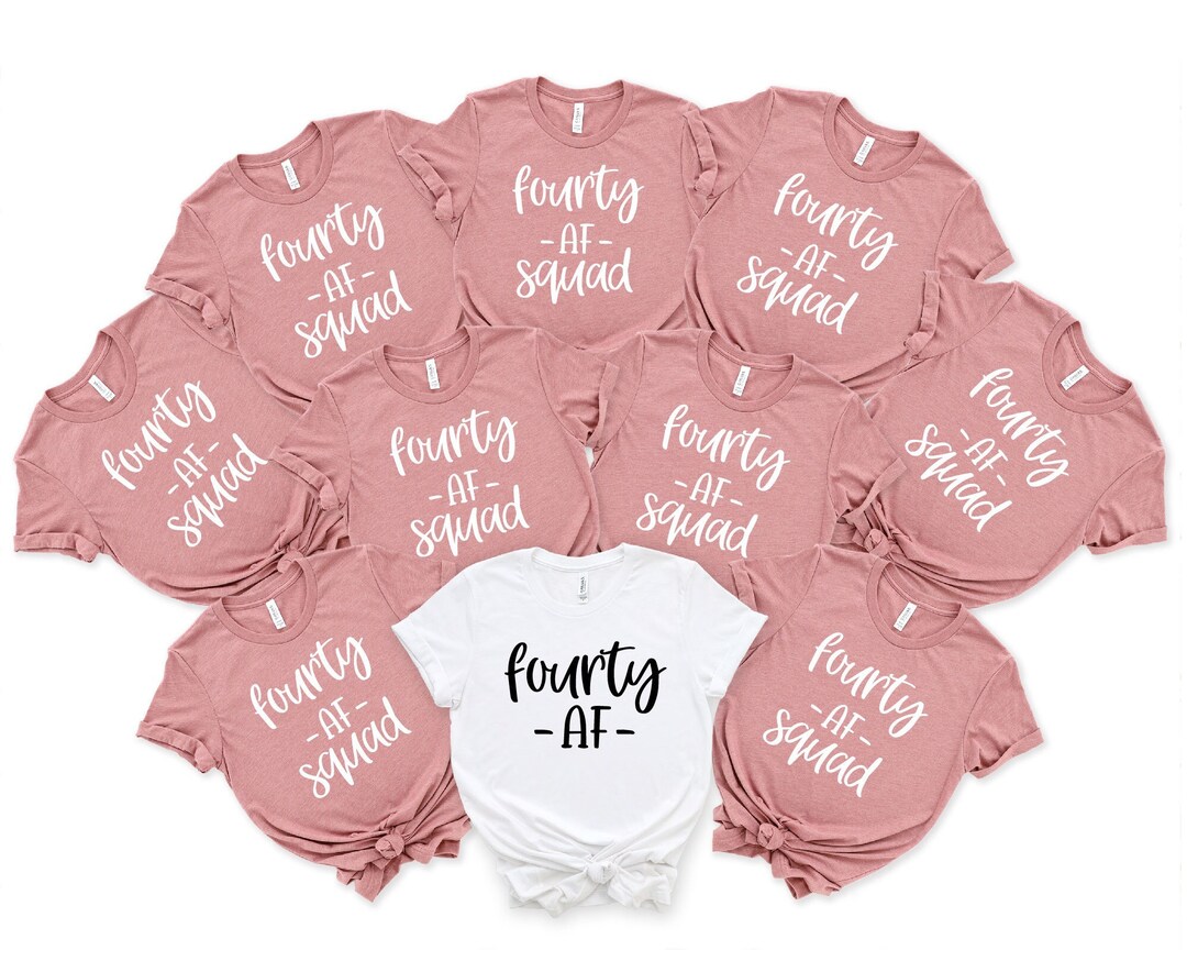 Forty AF Shirt,forty AF Squad,40th Birthday Shirt,40th Birthday Party ...