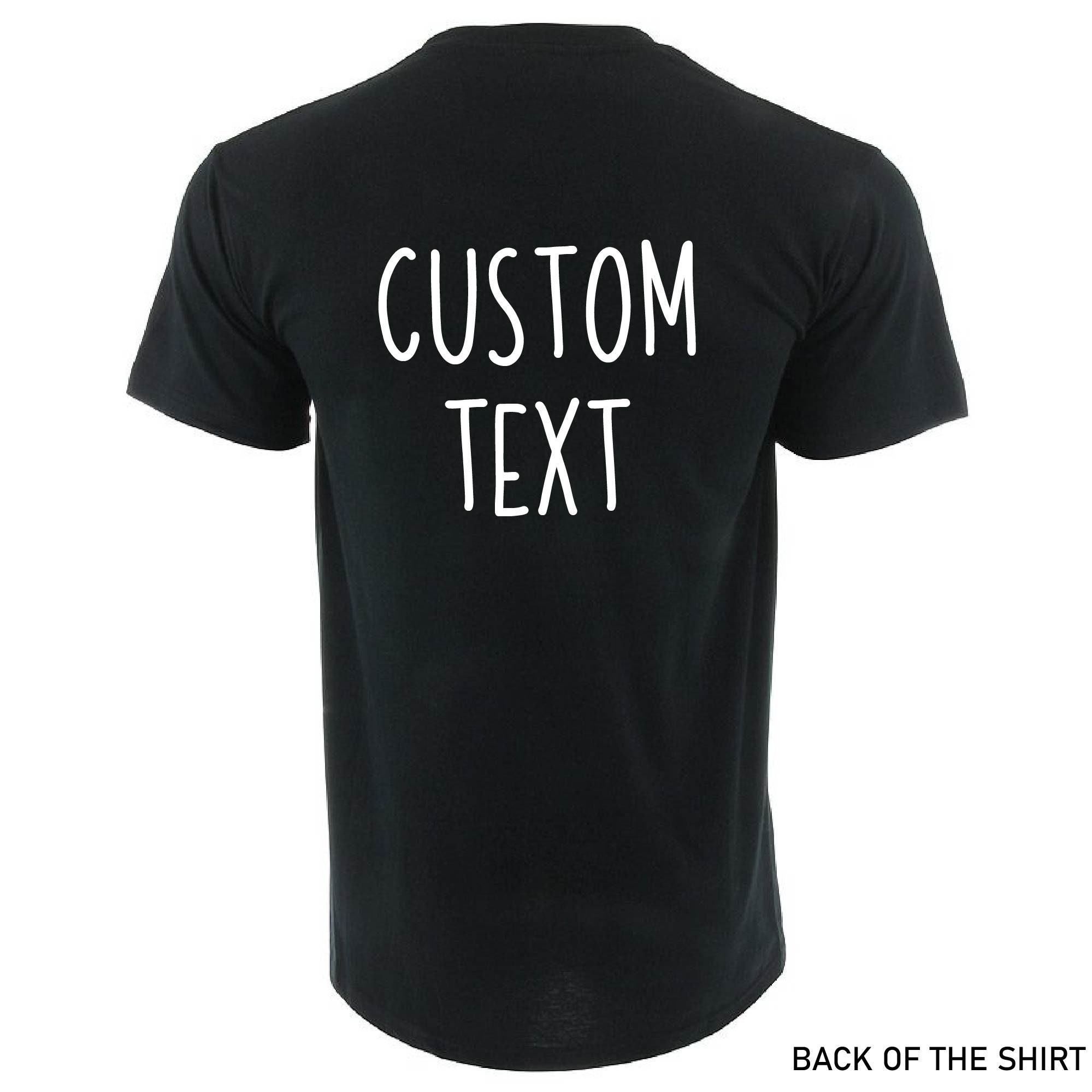 Add Text, Back Text, Custom Shirt, Do It Yourself, Custom Gift, Special ...