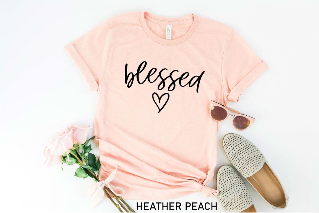 Blessed Shirt, Blessed Tshirt,blessed Tshirts,womens Shirt,womens T ...