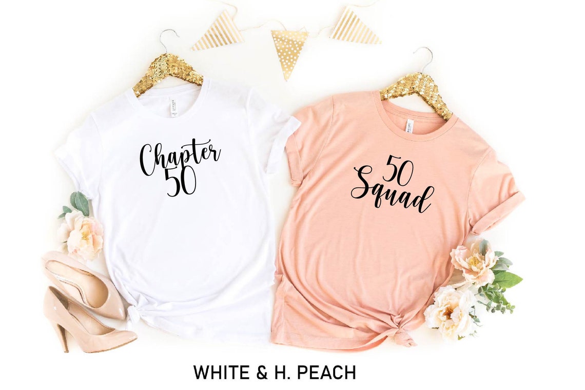 Chapter Fifty Shirt 50th Birthday Shirt 50 Squad T-shirt - Etsy