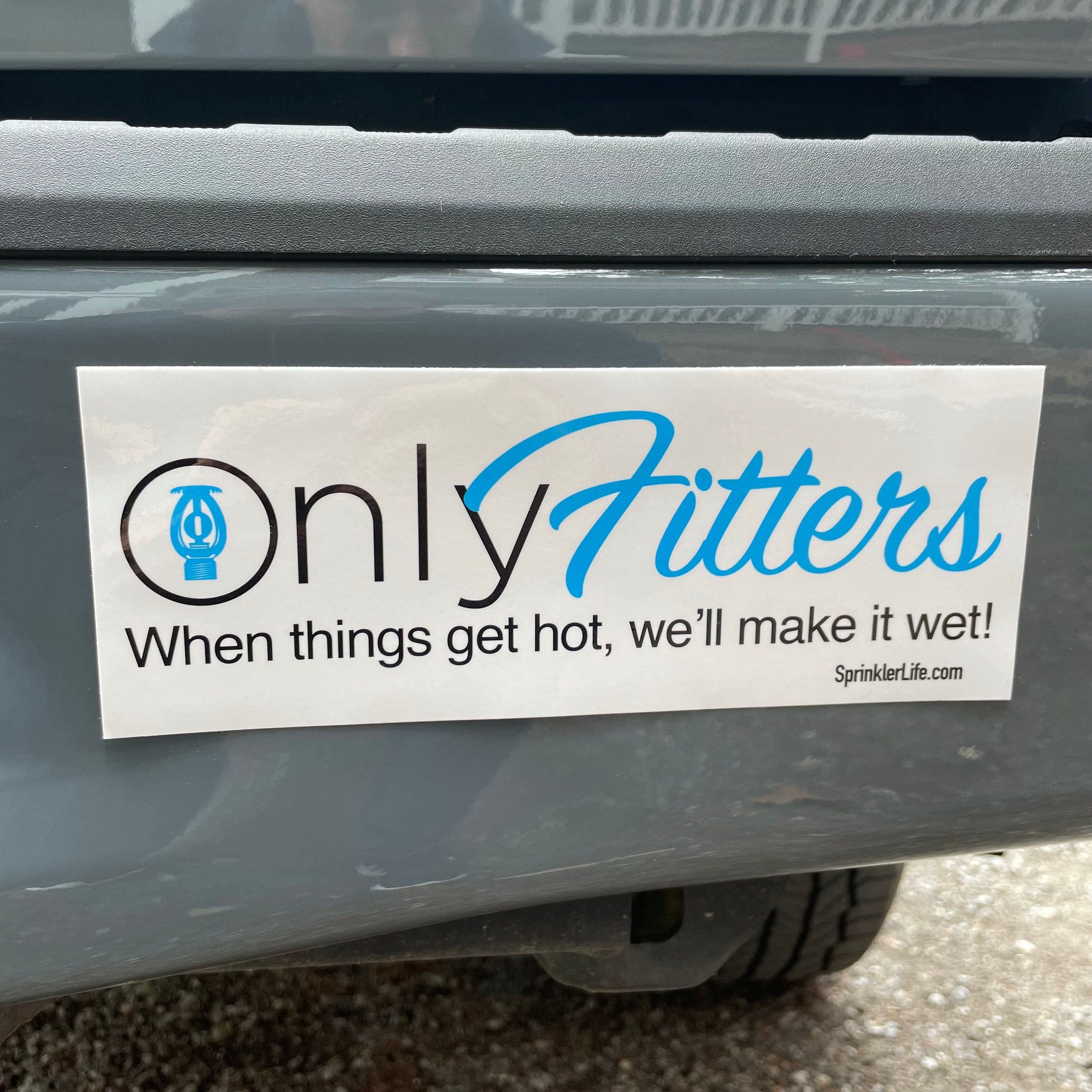 Sprinkler Fitter Bumper Sticker Only Fitters Fans Dad Gift | Etsy