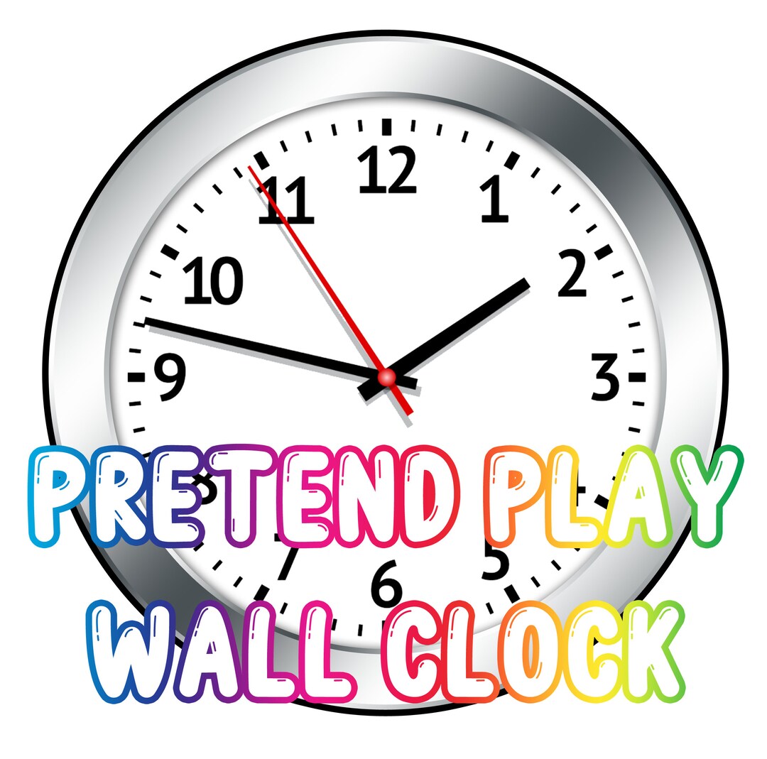 Printable Wall Clock - Role Pretend Dramatic Play Printable Digital DIY ...