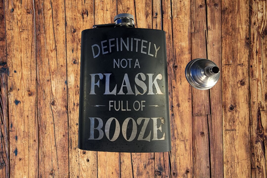 Hip Flask - 8 Oz - Funny Booze Phrases - Etsy