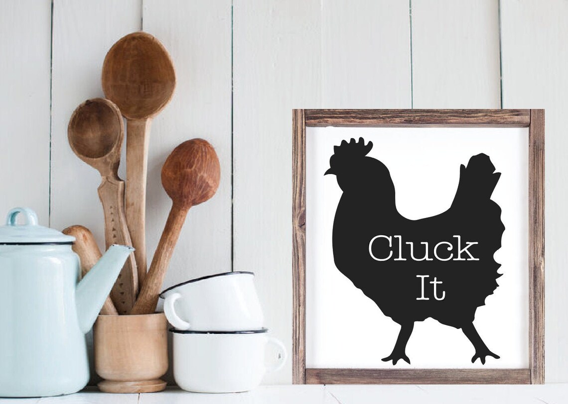 Cluck It Cut File Cluck It Svg Chicken Svg Funny Kitchen - Etsy