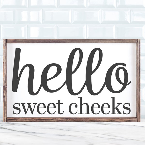 Hello Sweet Cheeks - Etsy