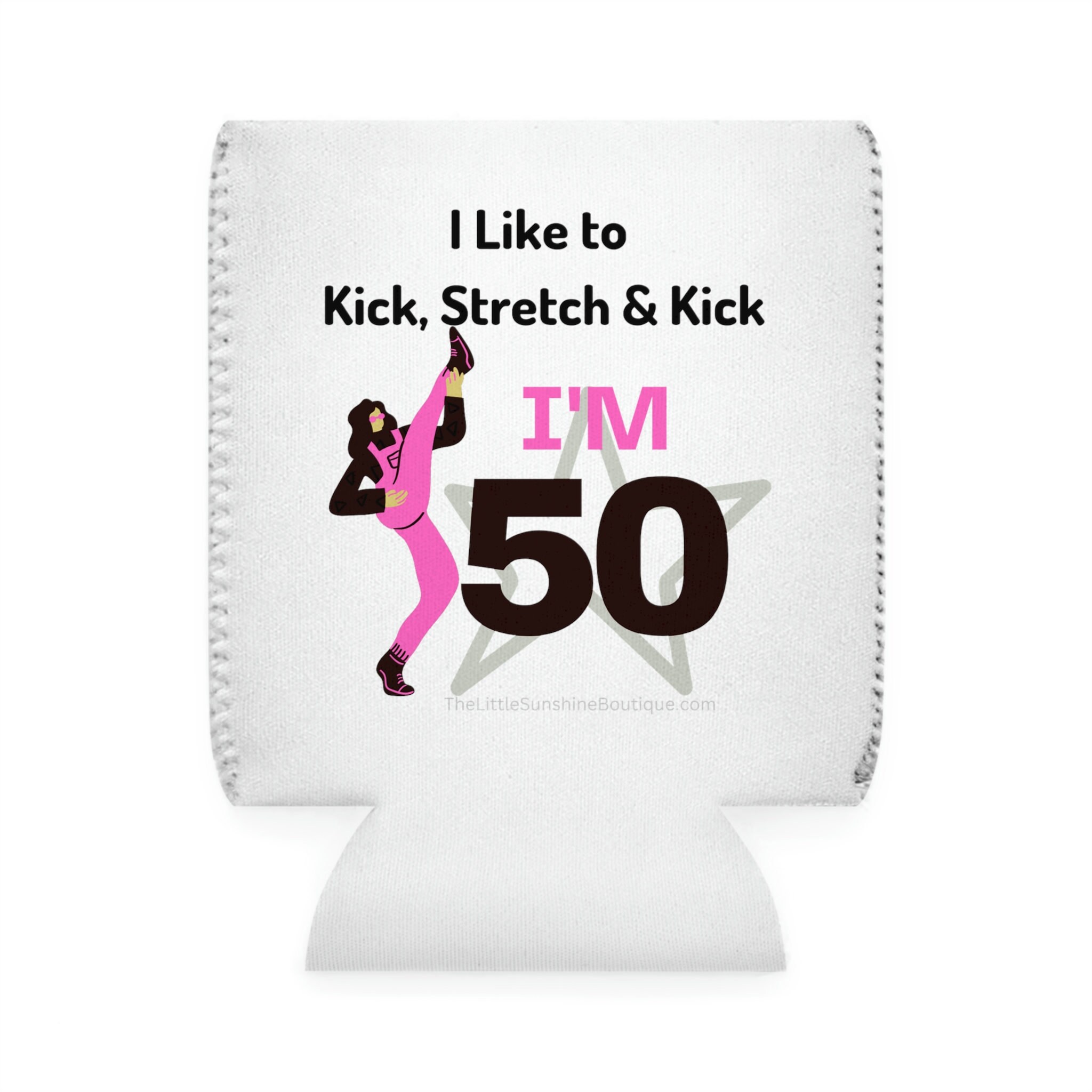 50th Birthday Pink: I Like to Kick Stretch & Kick I'm - Etsy
