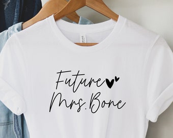 Future Mrs Shirt | Etsy