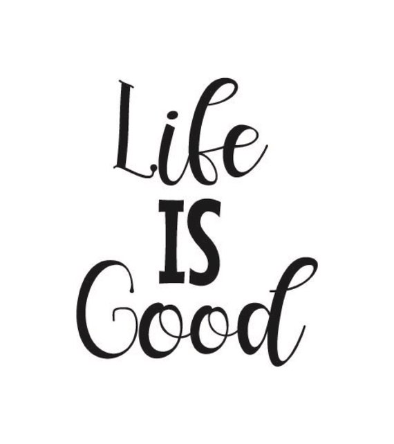 Life is Good SVG File - Etsy
