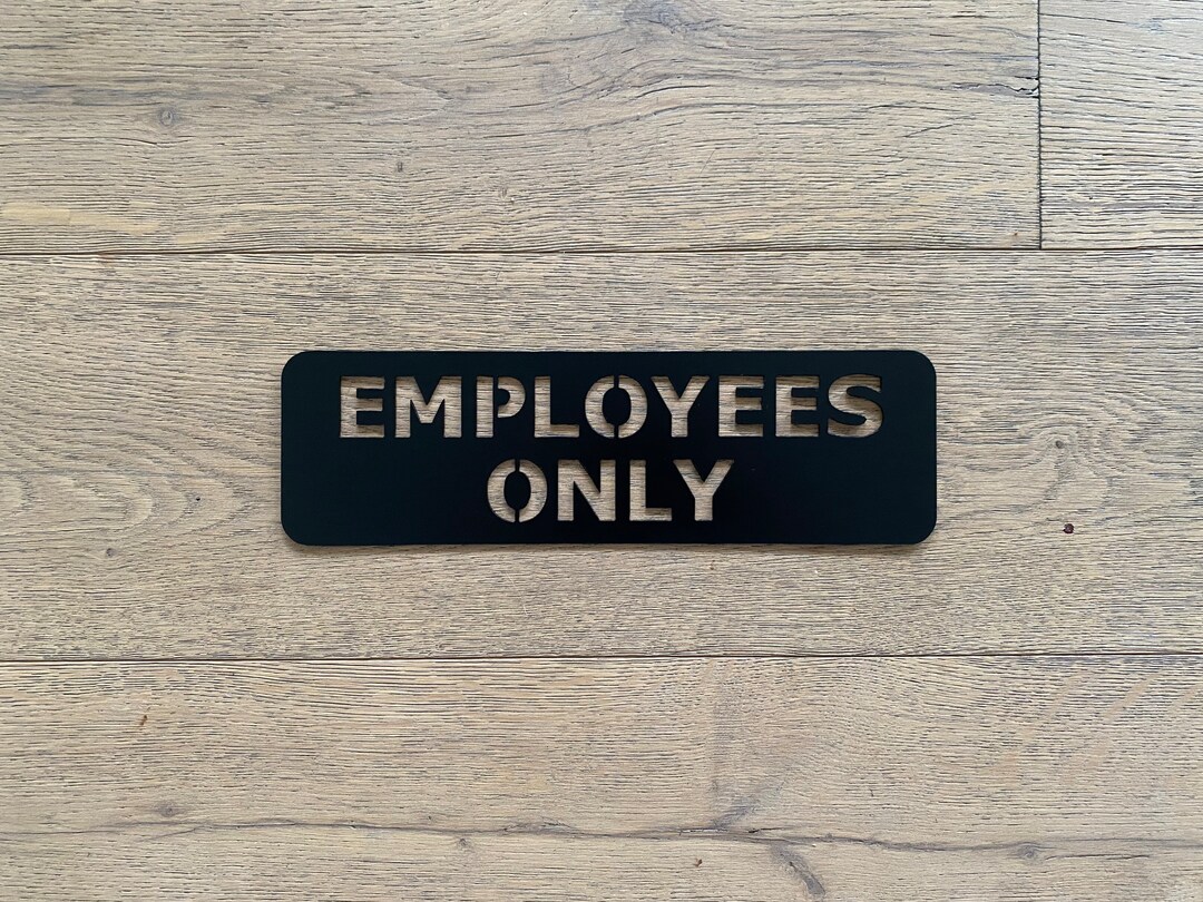 Personalized Employee Only Metal Door Sign: Office Decor (12”x3.5”) - Etsy