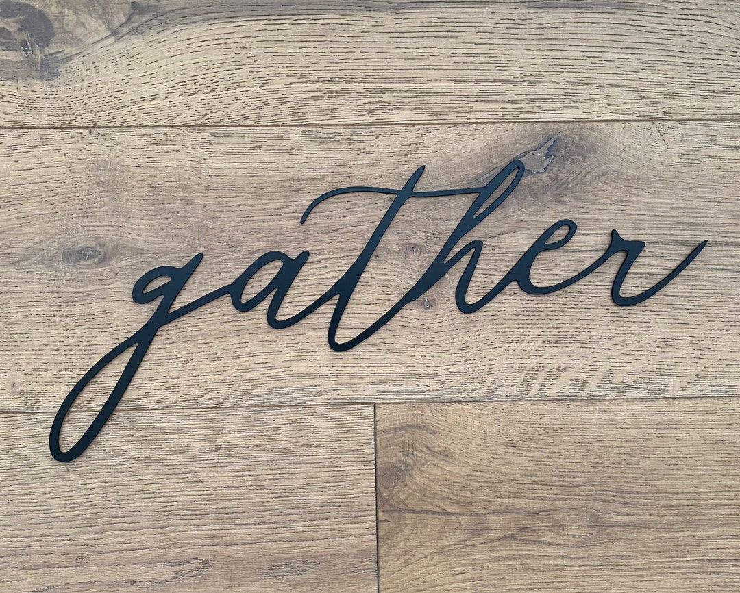 Gather Metal Word Metal Wall Art Gather Word Sign Gather Word Script - Etsy