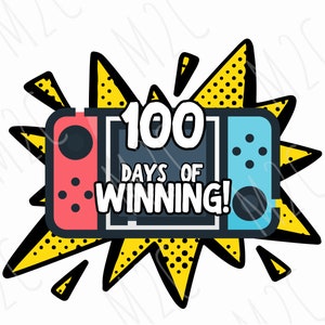 100 Days of Winning! PNG DOWNLOAD ONLY - Etsy