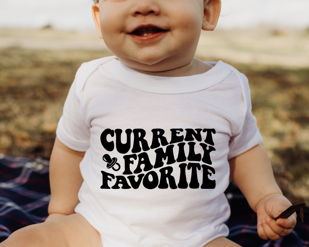 Current Family Favorite Svg, Baby Quotes Svg, Baby Onesie Svg, Pacifier ...