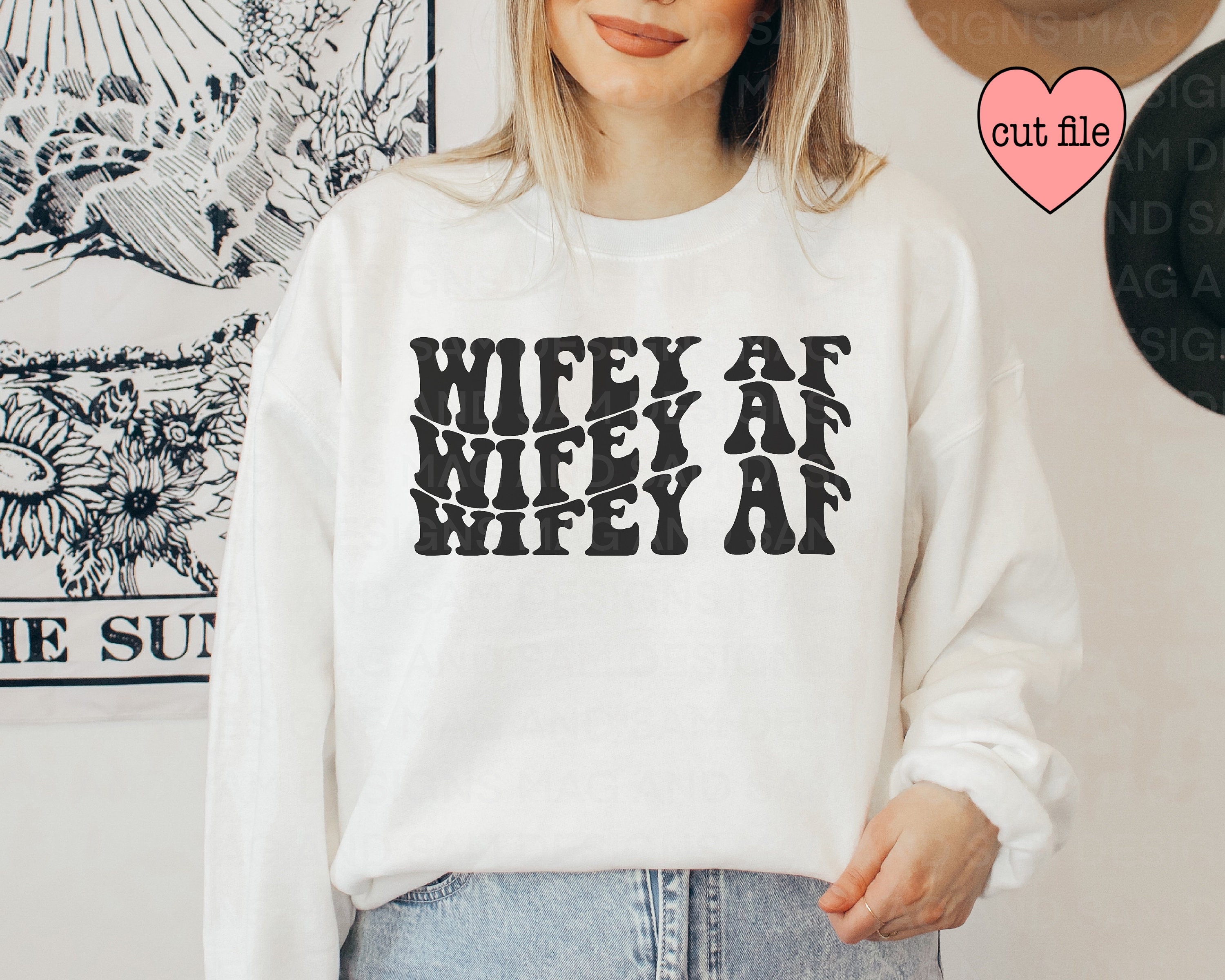 Wifey Af Svg Wifey Svg Wifey Shirt Svg Wife Svg Wedding | Etsy