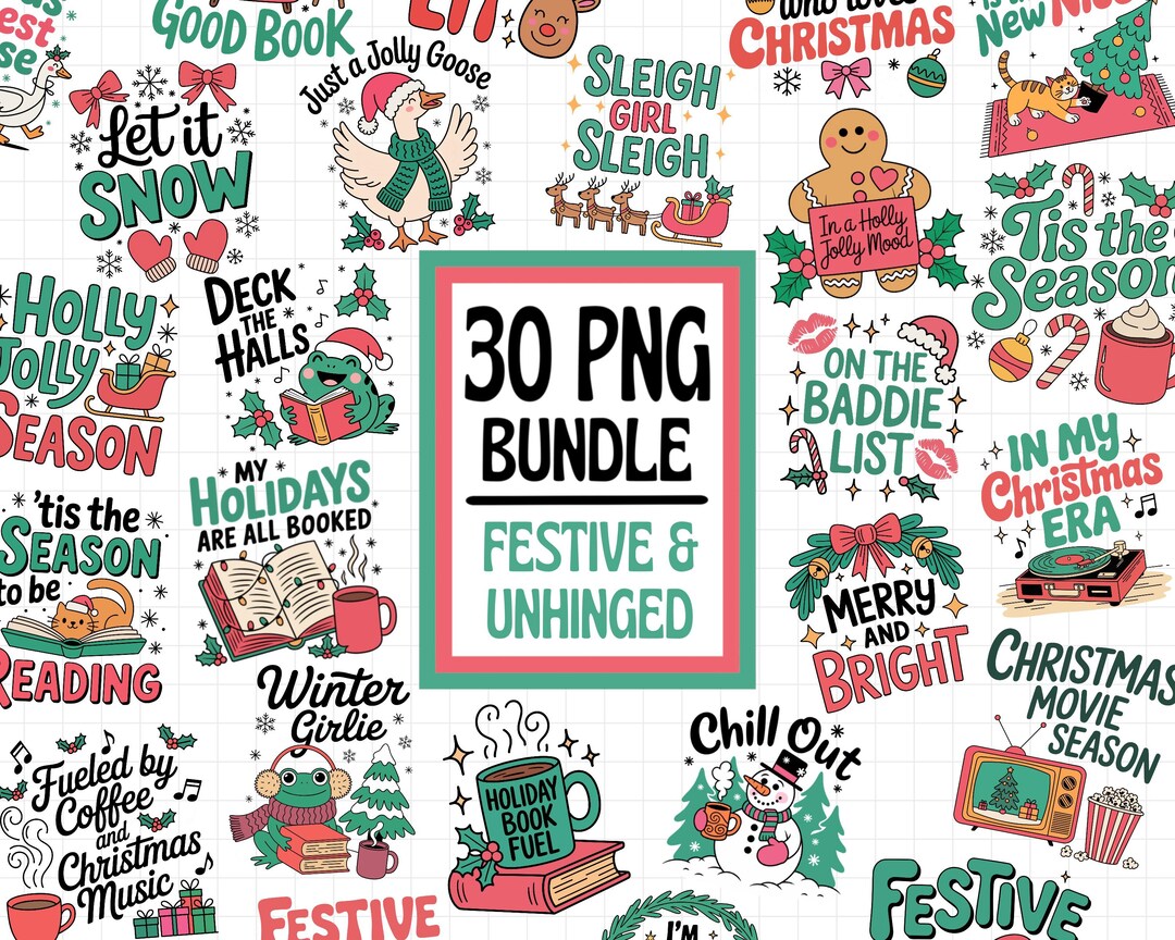 Festive and Unhinged Christmas PNG Bundle, Trendy Christmas PNG Bundle ...