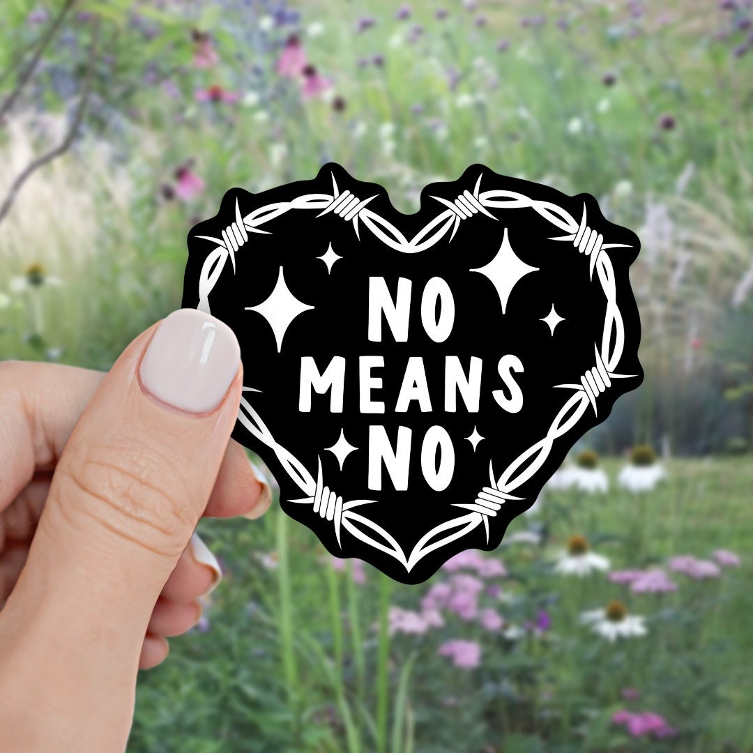 No Means No Heart Sticker No is A Complete Sentence Sticker Feminist ...