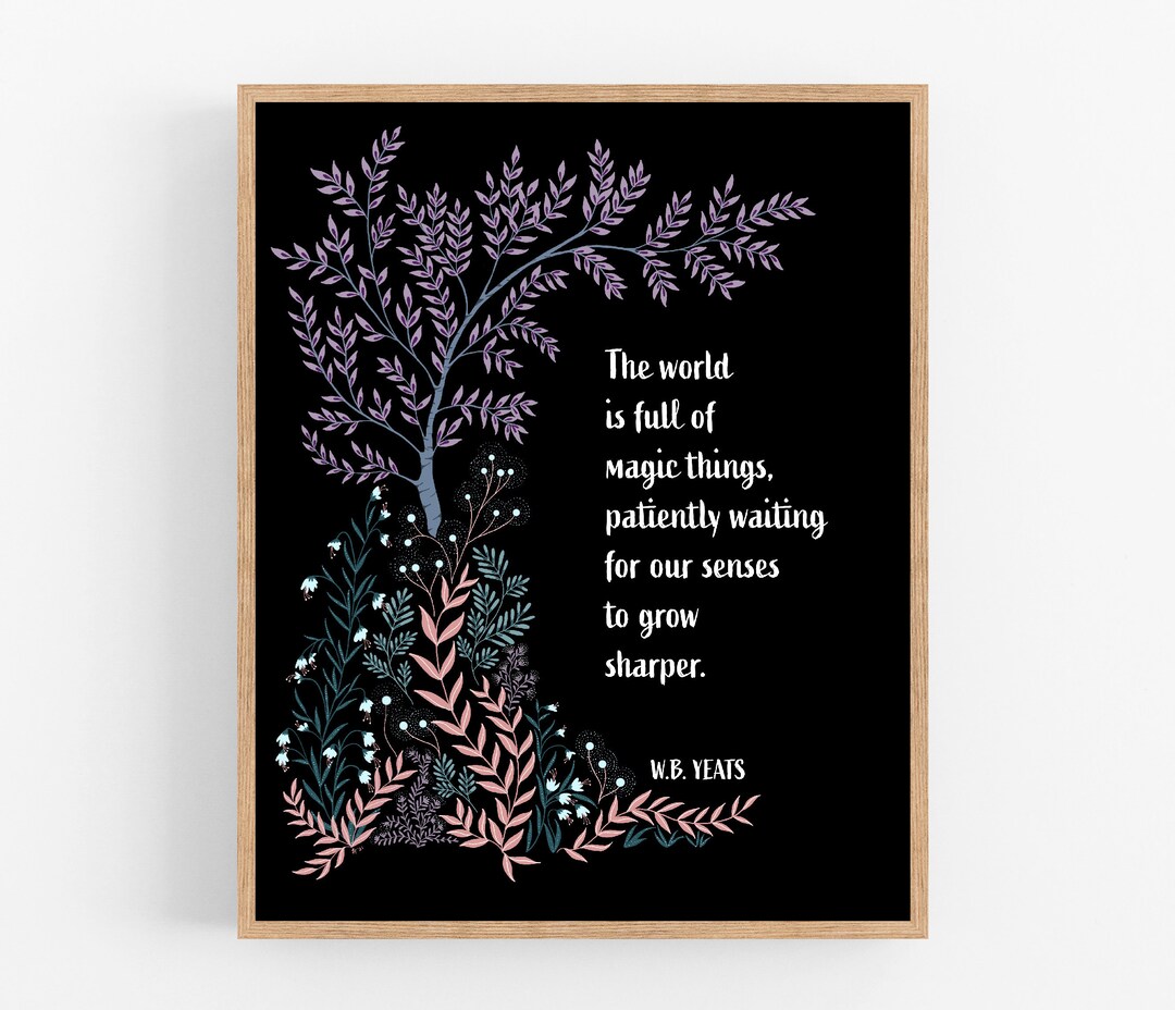 The World is Full of Magic Things / William Butler Yeats / Printable ...