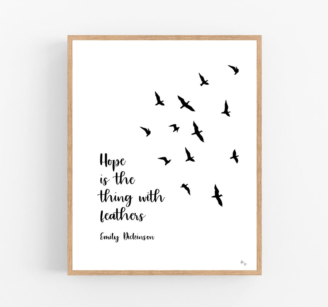 Hope is the Thing With Feathers / Emily Dickinson / Printable / Digital ...