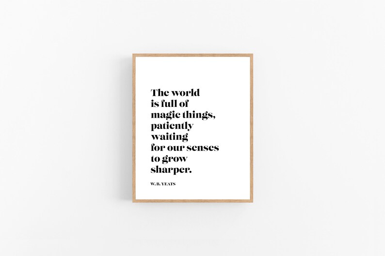 The World is Full of Magic Things / W.B. Yeats / Modern Typography ...