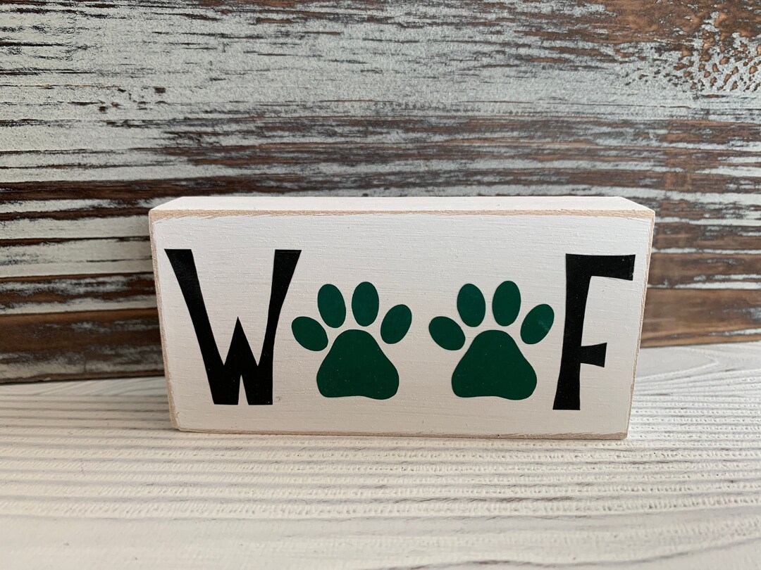 Mini Wood Sign, Small Wood Sign, Tiered Tray, Dog, Dog Sign, Woof ...
