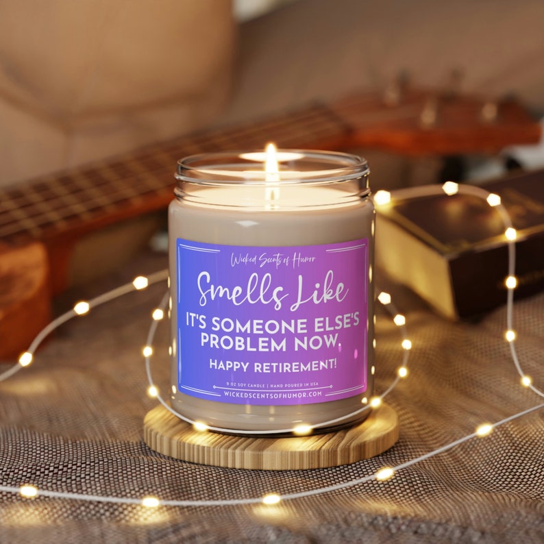 Happy Retirement Smells Like It's Not My Problem Anymore - Etsy