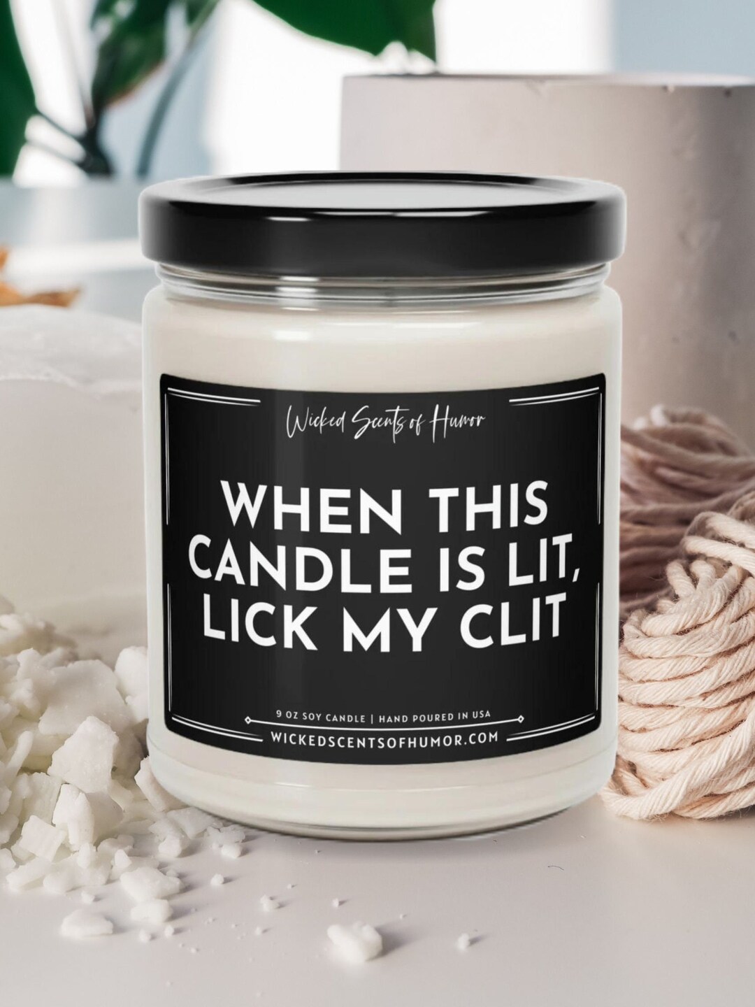 When This Candle Is Lit Lick My Clit T For Him T For Her All Natural Soy Candle