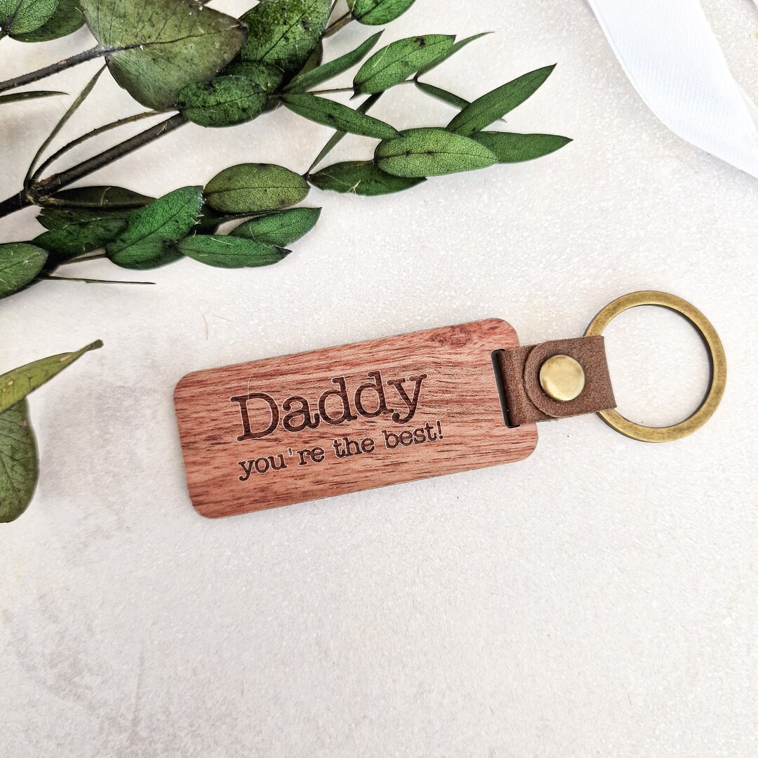 Father's Day Personalised Wooden Keyring Daddy You're the Best Birthday ...