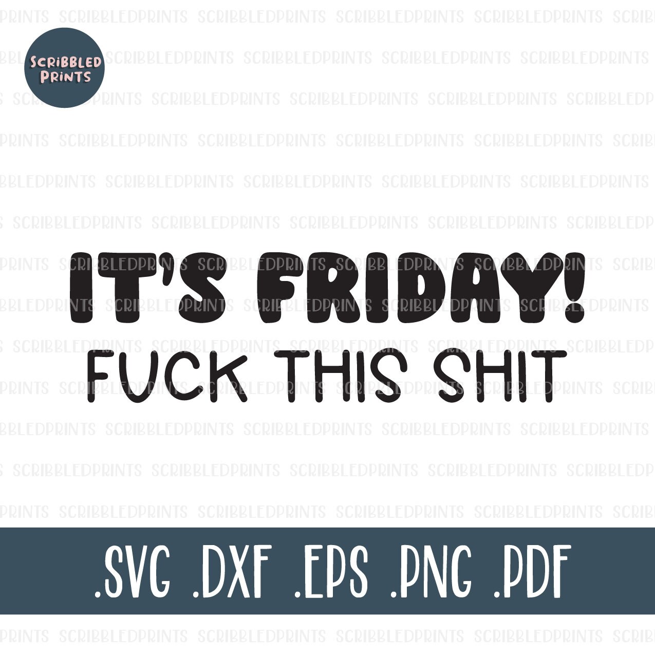 It's Friday Fuck This Shit SVG Inappropriate SVG Funny - Etsy